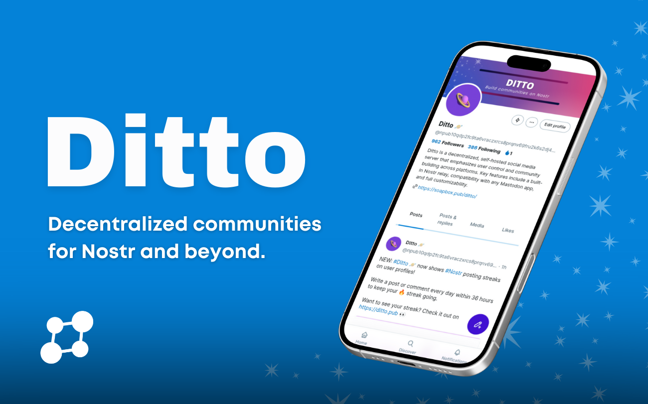 Ditto - Nostr Community Platform | Build Decentralized Communities
